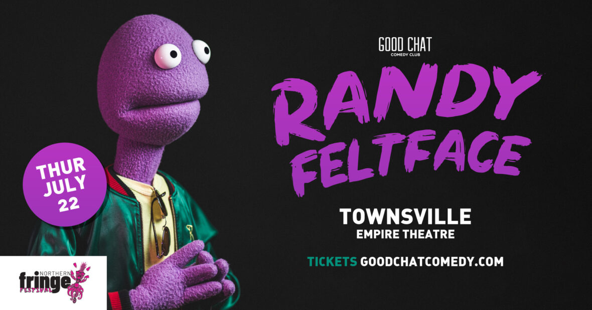 Randy Feltface @ NAFA 2021 - Townsville - Good Chat Comedy Club