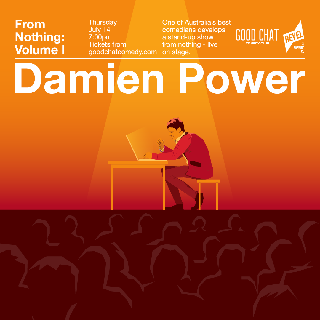 Damien Power | From Nothing: Volume 1 - Good Chat Comedy Club
