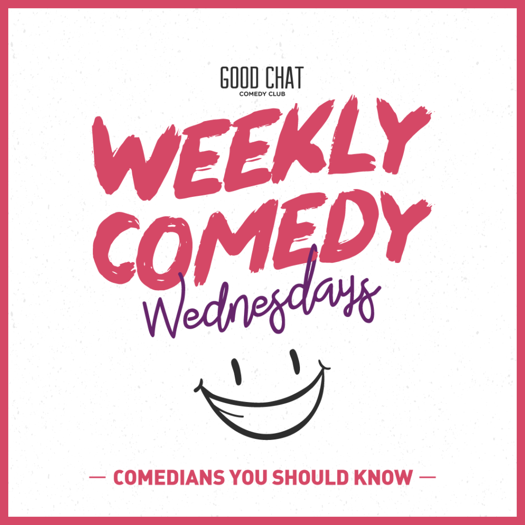 - Good Chat Comedy Club