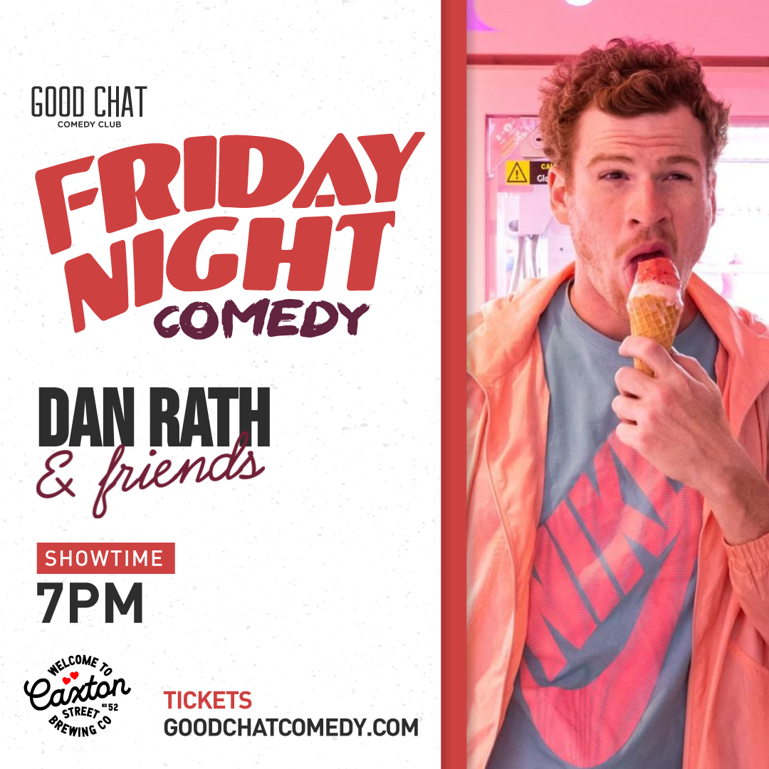 Friday Night Comedy w/ Dan Rath & Friends! - Good Chat Comedy Club