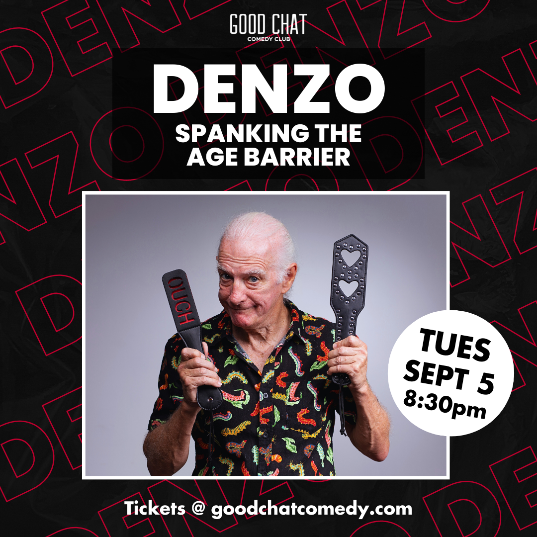 Denzo | Spanking the Age Barrier - Good Chat Comedy Club