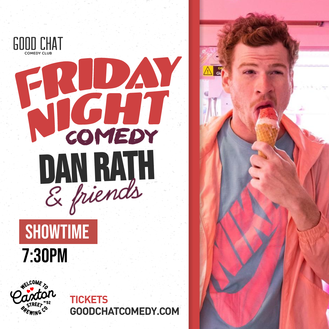 Friday Night Comedy w/ Dan Rath & Friends! - Good Chat Comedy Club