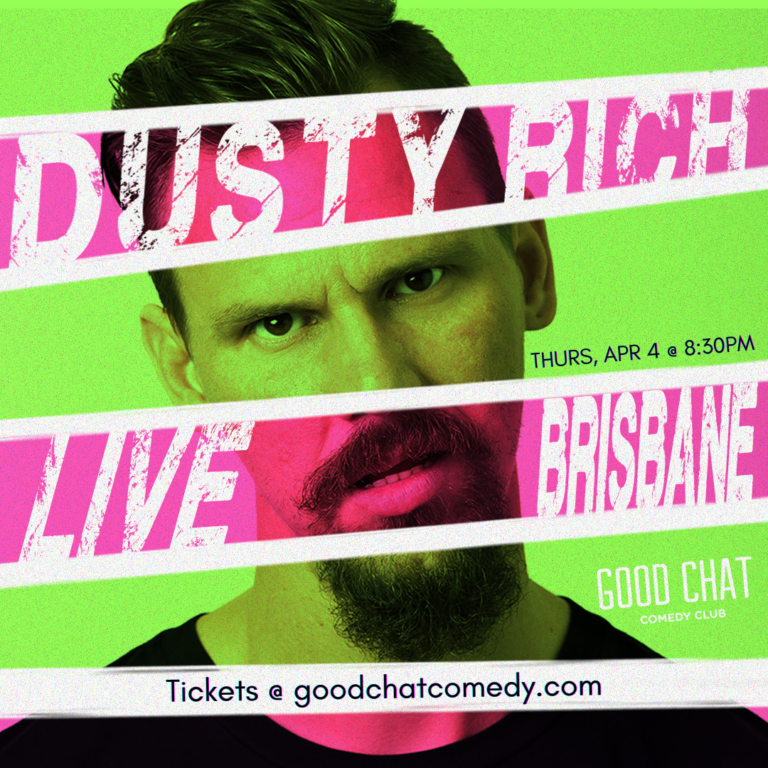 Dusty Rich | Live in Brisbane - Good Chat Comedy Club