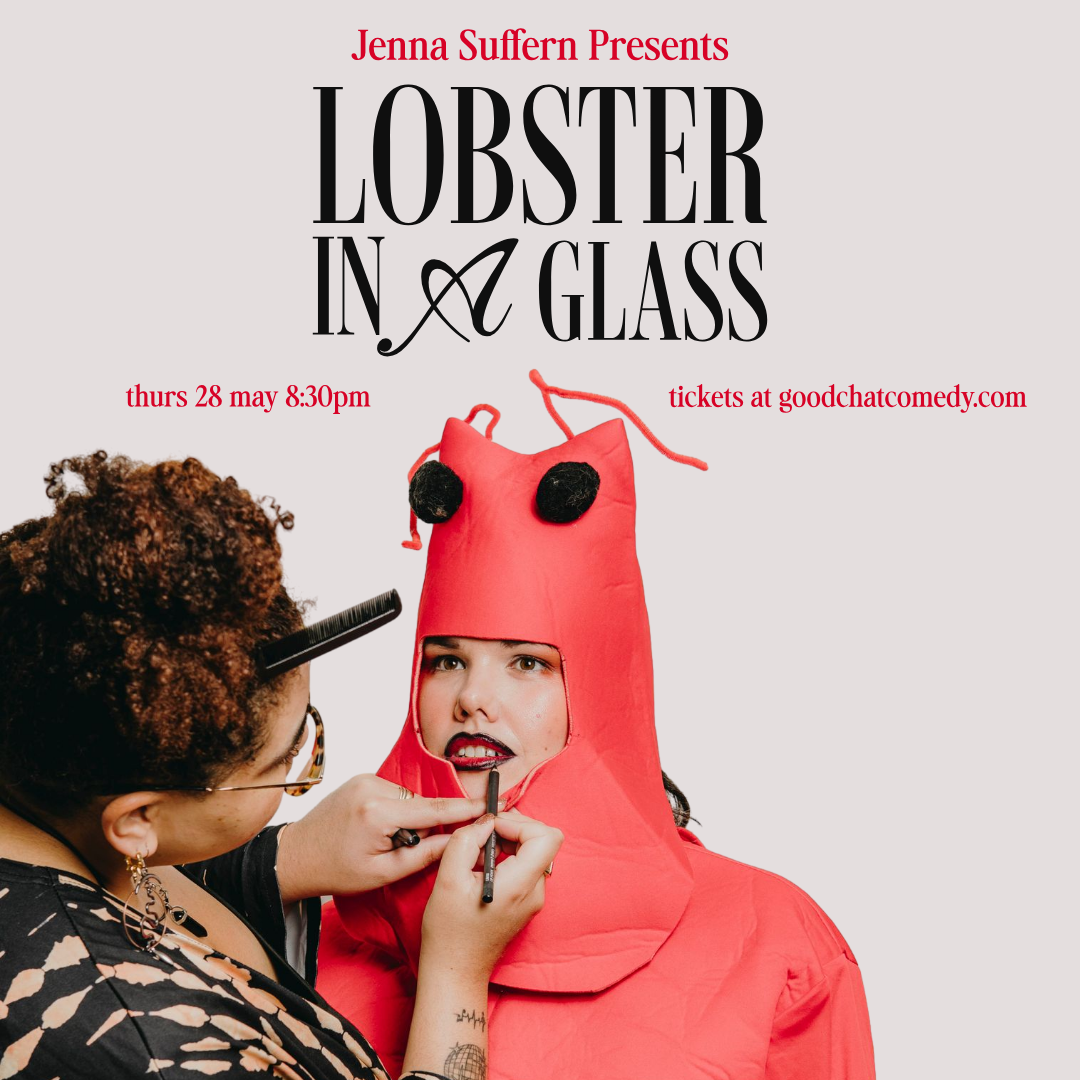 Jenna Suffern | Lobster In A Glass - Good Chat Comedy Club
